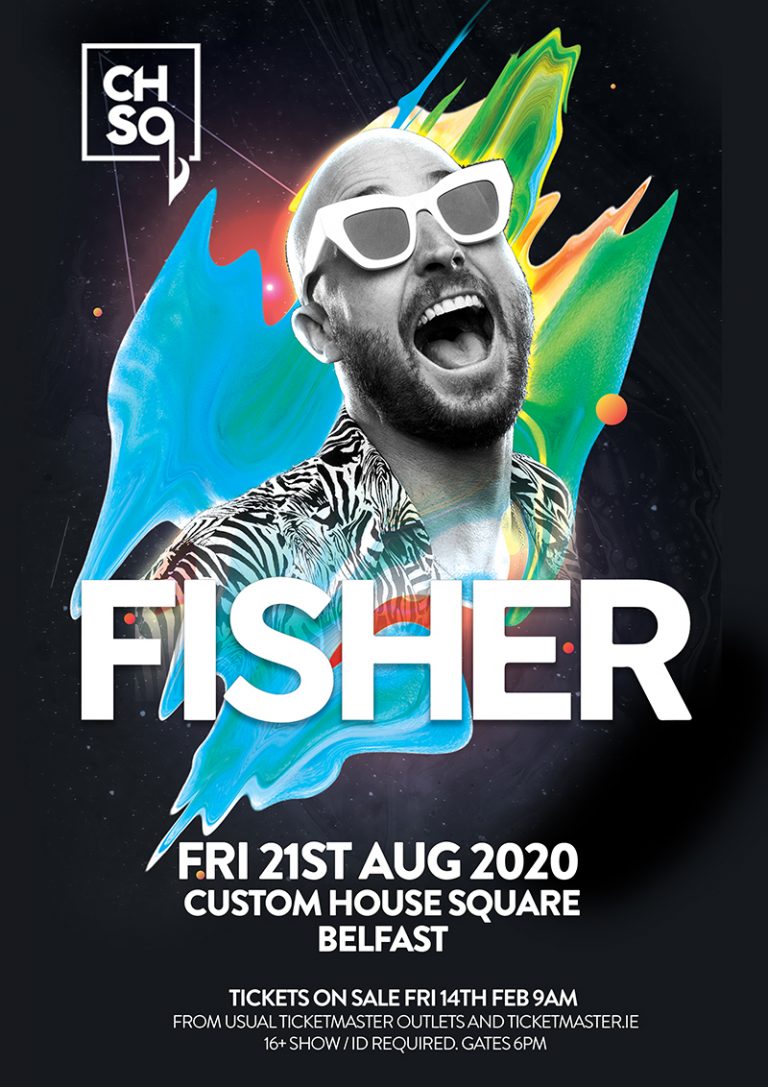 FISHER Returns To Belfast With His Biggest NI Show To Date At Custom ...