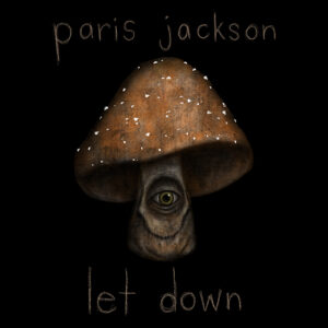 PARIS JACKSON Makes Her Solo Debut With 'Let Down' - Watch Video