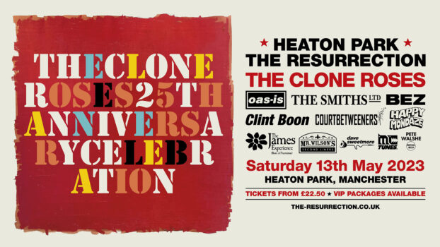 THE CLONE ROSES Announce Headline Show At Manchester’s Heaton Park In 2023