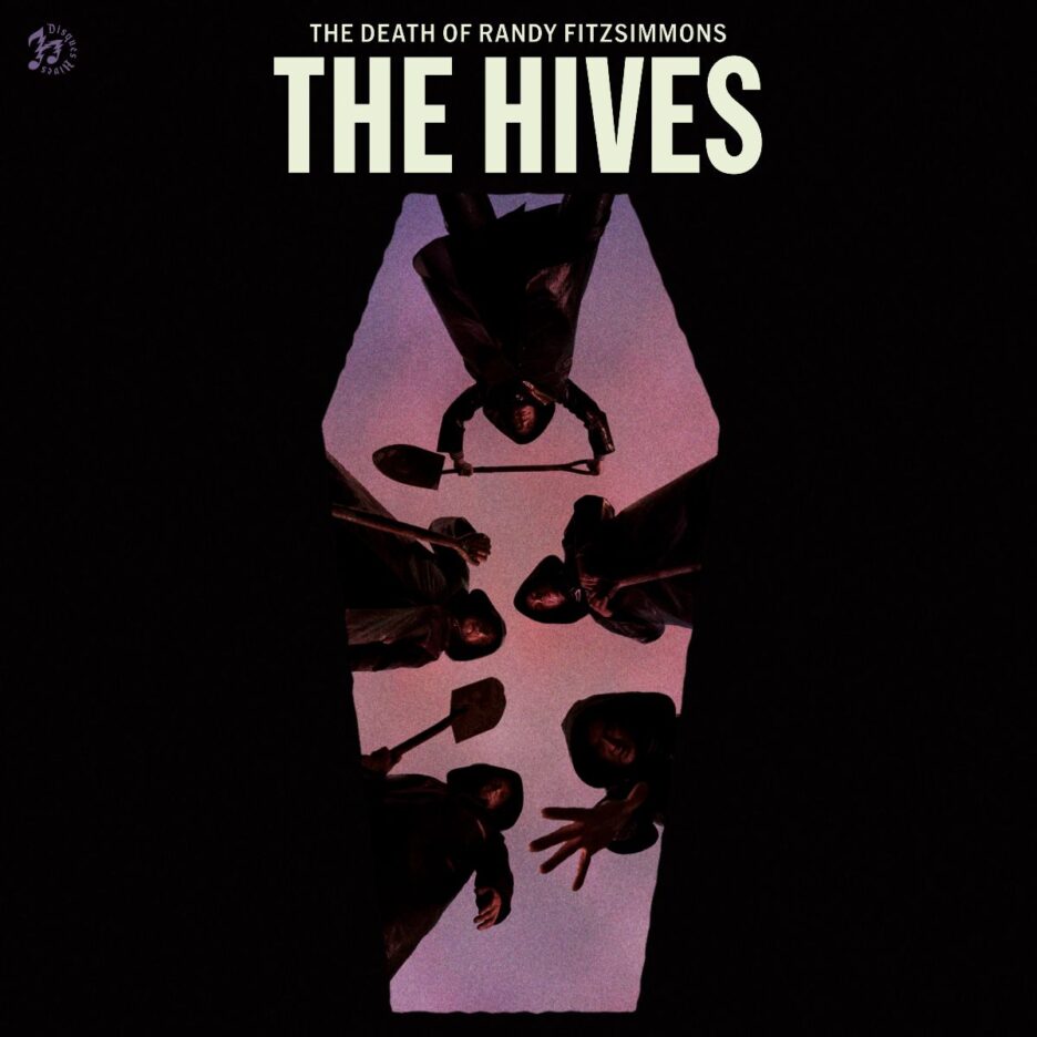 THE HIVES Return With New Album 'The Death Of Randy Fitzsimmons ...