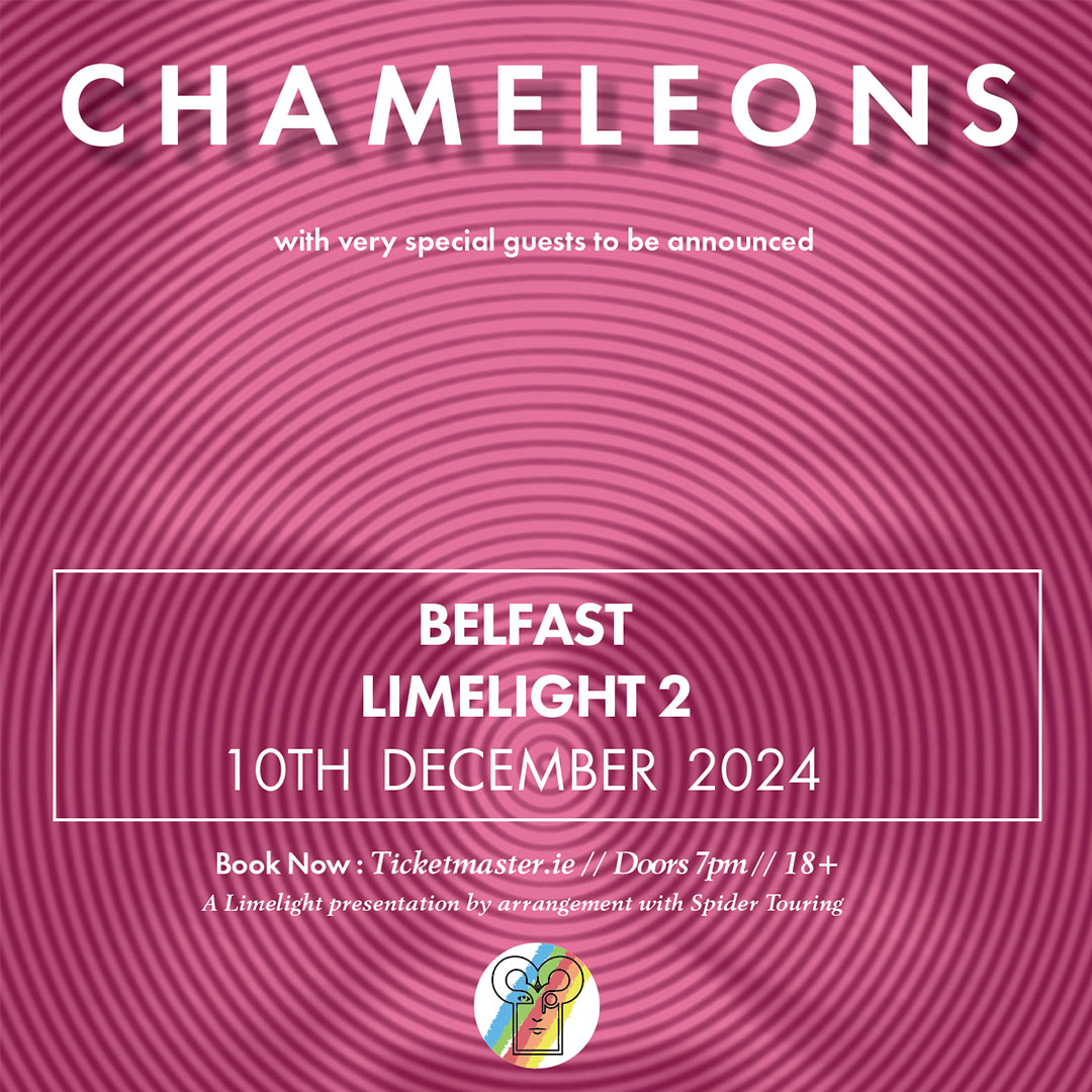 Legendary Manchester Band CHAMELEONS Announce Headline Show At The ...